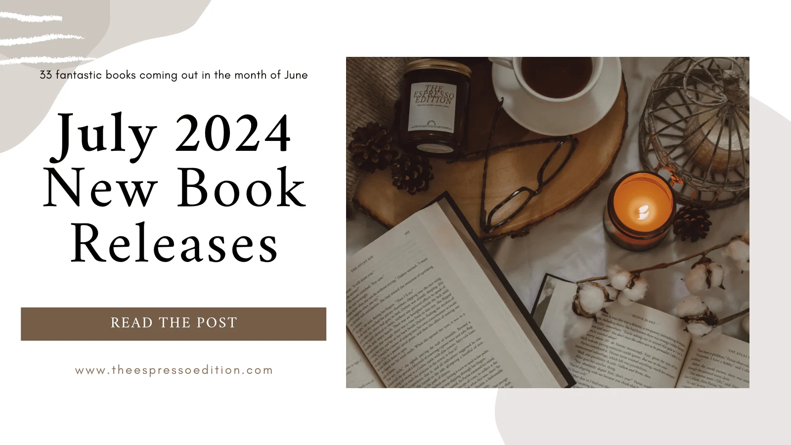 33 New Book Releases In July 2024 To Add To Your Reading List | The Espresso Edition